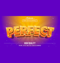 Editable text style effect - perfect text style Vector Image