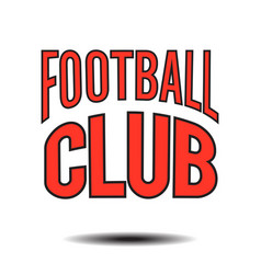 Football club text logo image Royalty Free Vector Image