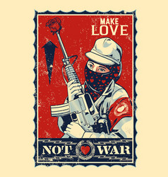 Quote poster make love not war Royalty Free Vector Image