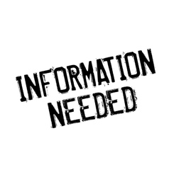 Information Needed rubber stamp Royalty Free Vector Image
