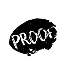 Proof rubber stamp Royalty Free Vector Image - VectorStock