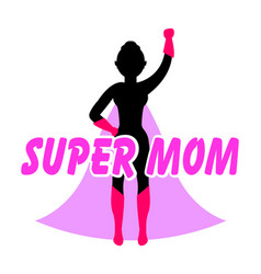 Super mom background Royalty Free Vector Image