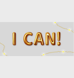 Yes i can positive art motivation quote poster Vector Image