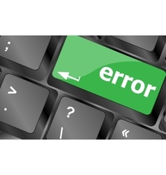 Error keyboard keys button close-up internet Vector Image